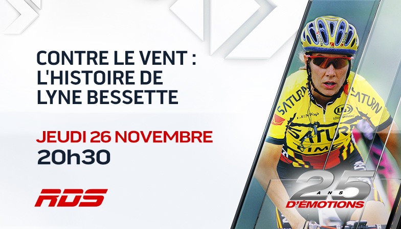 La série 25 ANS D’ÉMOTIONS raconte l’histoire de la cycliste québécoise ...