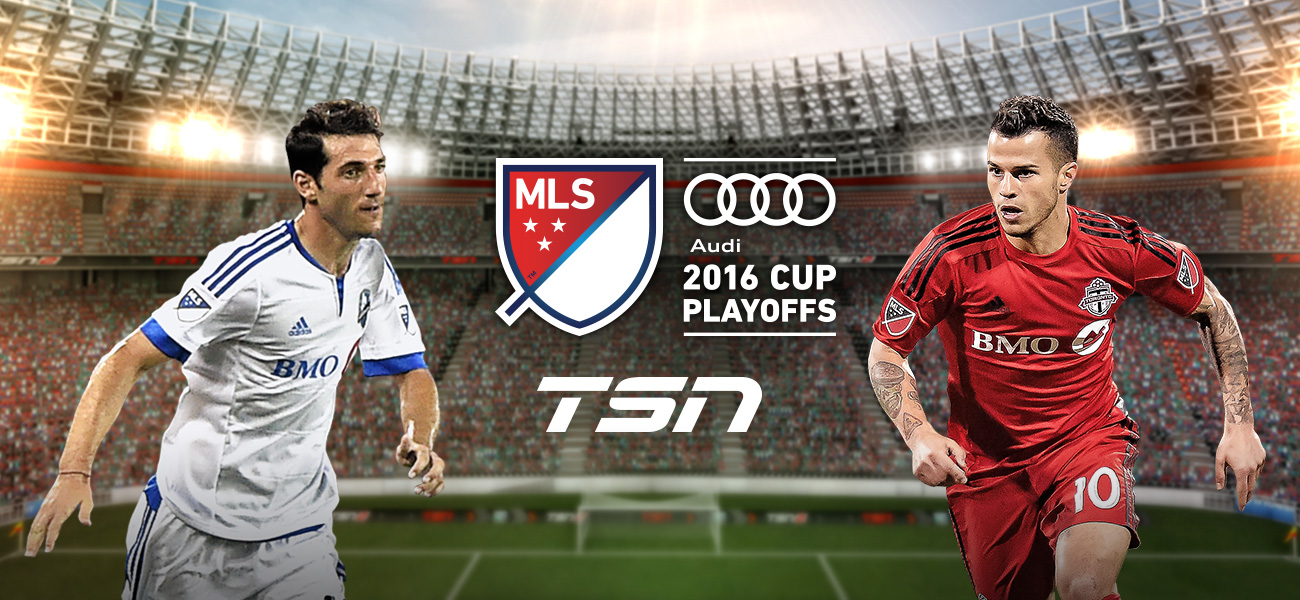 Toronto FC and Montreal Impact Chase History as TSN Delivers the AUDI ...