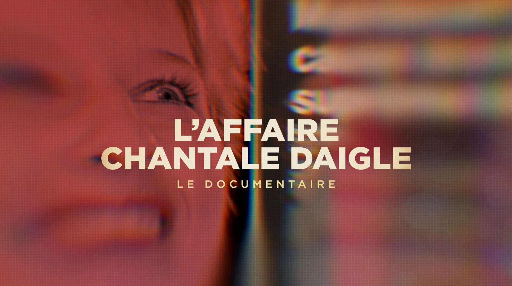 L'affaire Chantale Daigle : le documentaire - Bell Media