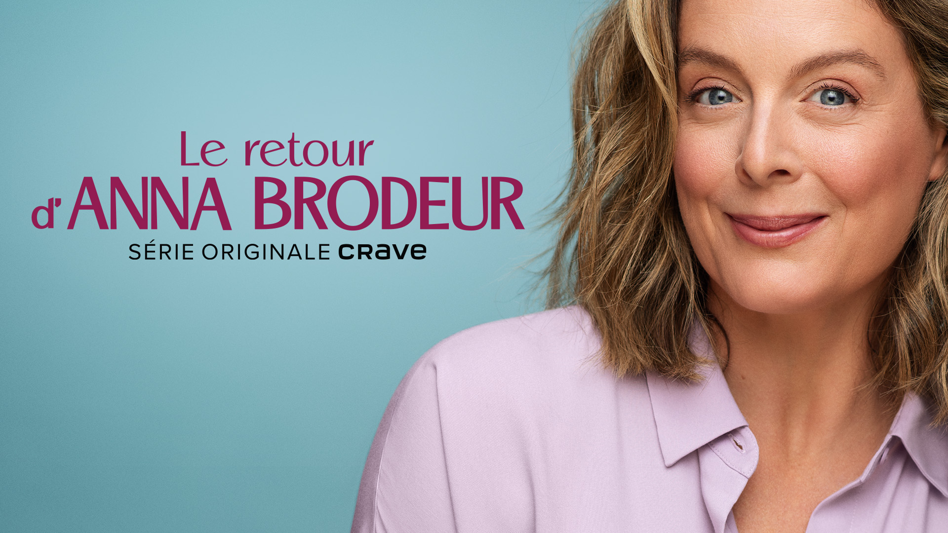 Le retour d'Anna Brodeur - Bell Media