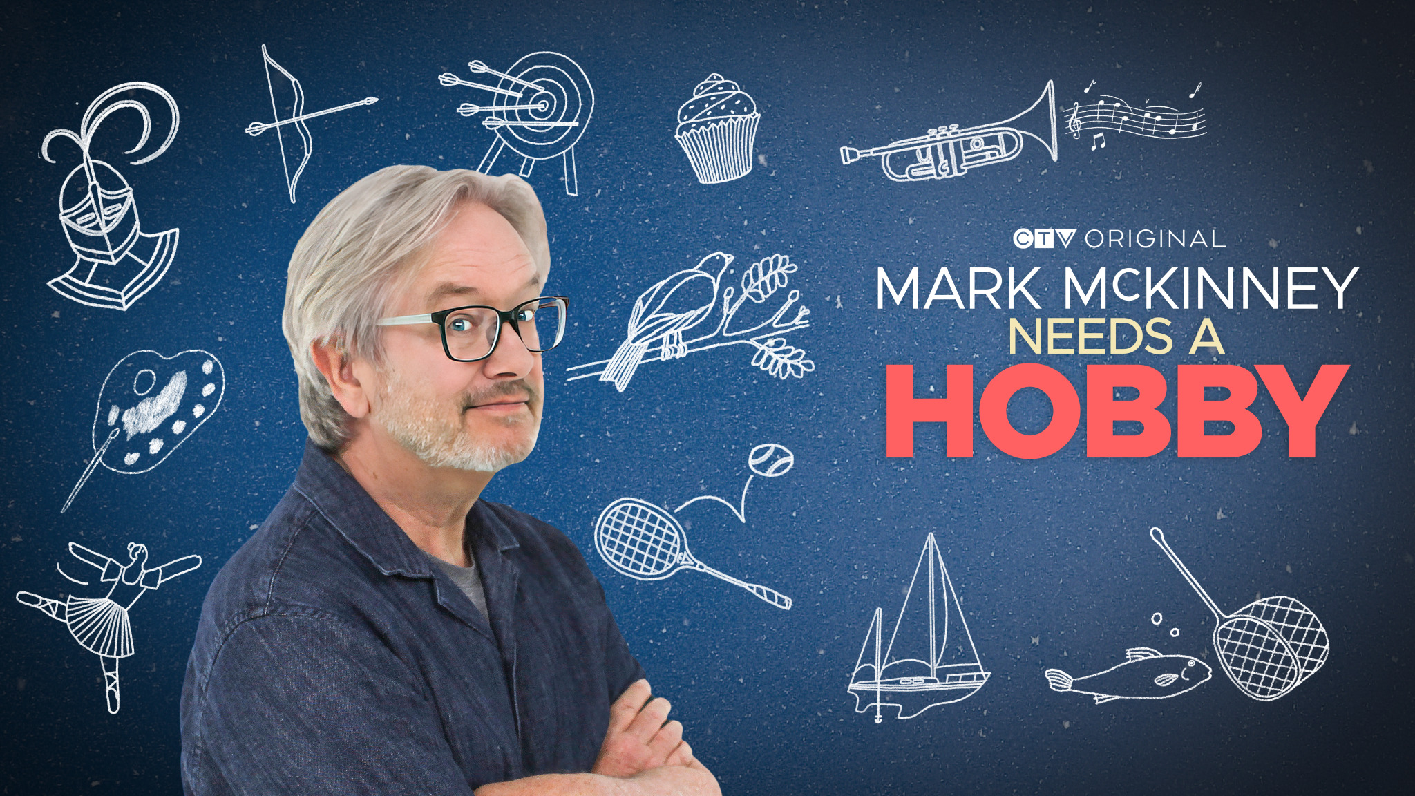New CTV Original Comedy MARK MCKINNEY NEEDS A HOBBY Premieres October 2 ...